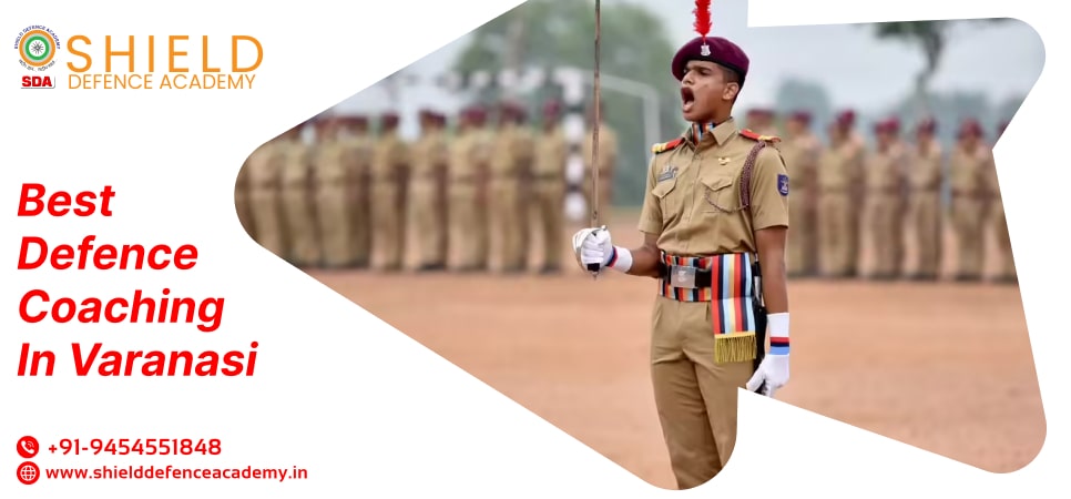 Best Defence Coaching in Varanasi - Shield Defence Academy